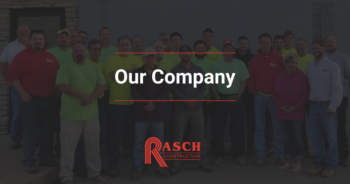 Our Company - Rasch Construction & Engineering